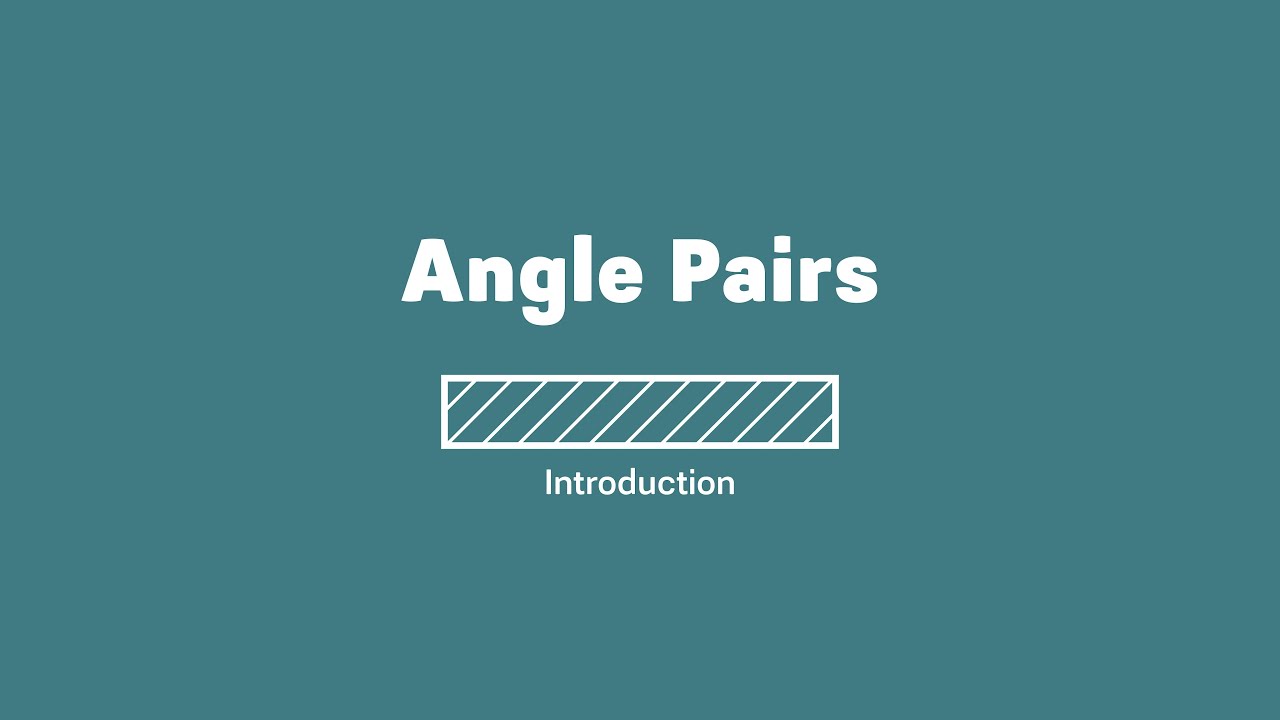 Angle Pairs Introduction [When Math Happens Courses] - YouTube