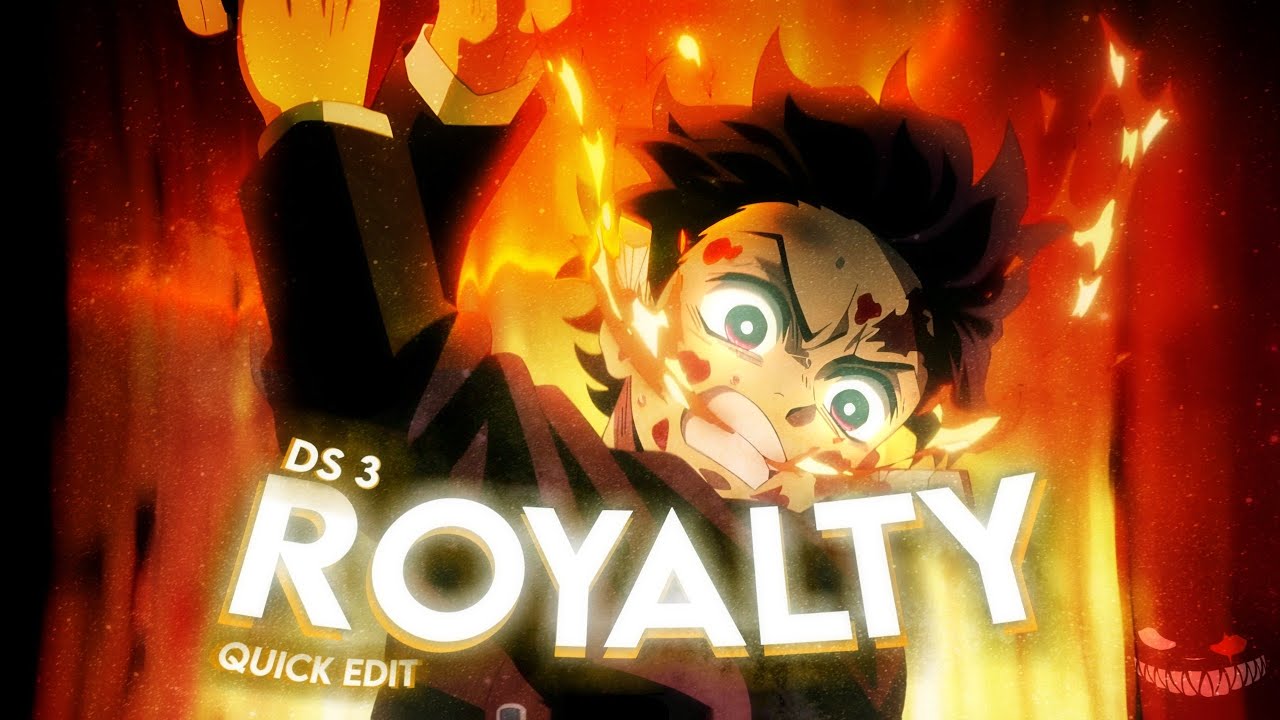 Demon Slayer - Royalty [Edit/Amv] (Quick) - YouTube