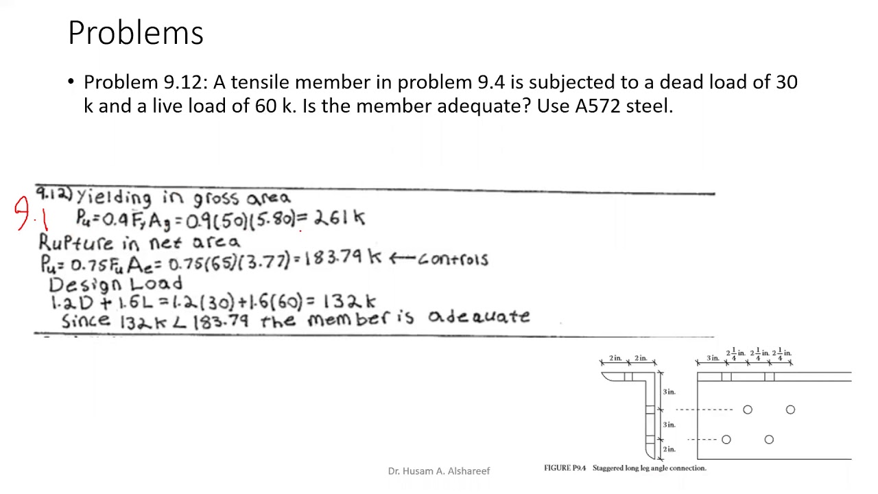 Problem 9-12 Tensile members yielding VS rupture adequacy - YouTube