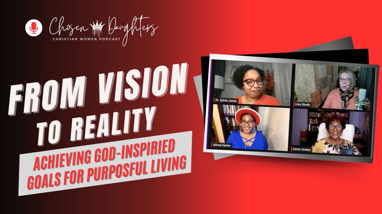 From Vision to Reality_ Achieving God-Inspired Goals for Purposeful ...