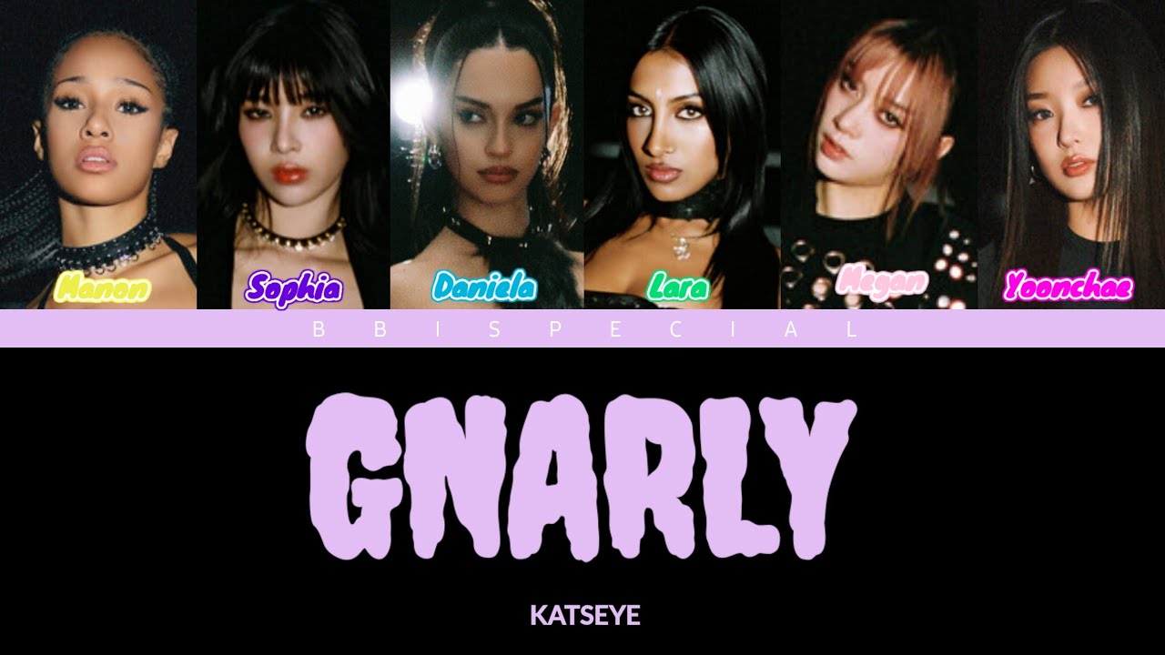 KATSEYE - GNARLY (COLOR CODED LYRICS) @katseyeworld - YouTube