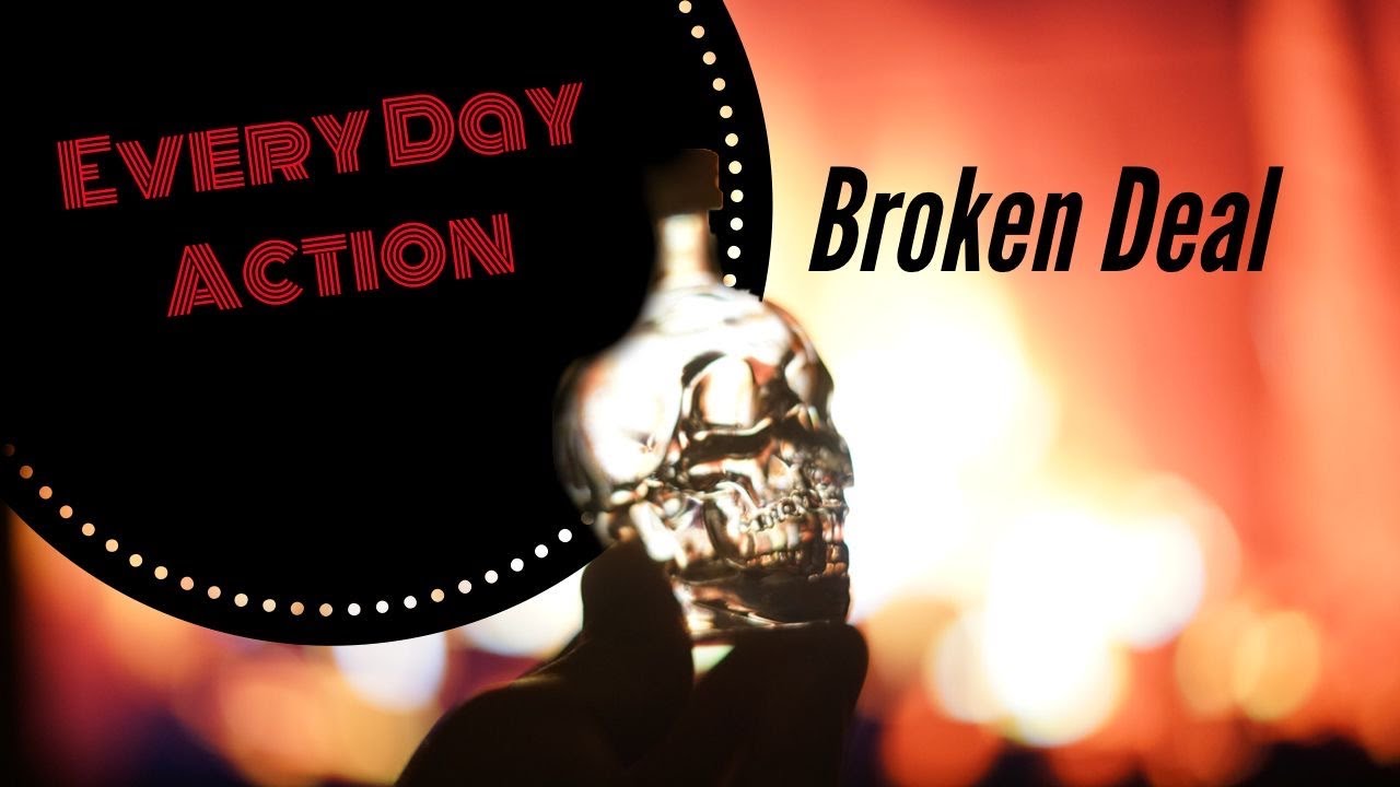 Every Day Action - Broken Deal - YouTube