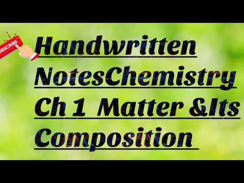 CHEMISTRY| CH 1| HANDWRITTEN NOTES| CLASS 7| ICSE BOARD| - YouTube