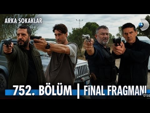 ARKA SOKAKLAR 752. BÖLÜM | FİNAL FRAGMANI 