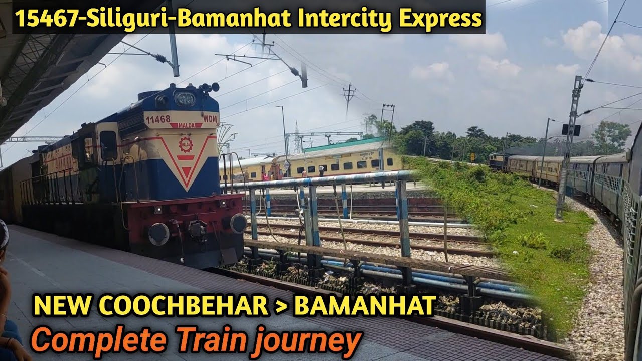 NEW COOCHBEHAR to BAMANHAT: Complete Train Journey - YouTube