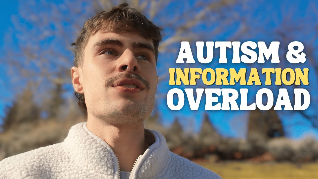 The Struggle of Information Overload as an Autistic Person - YouTube