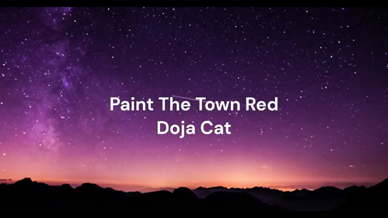 Paint The Town Red by Doja Cat (Clean) (Lyrics) - YouTube