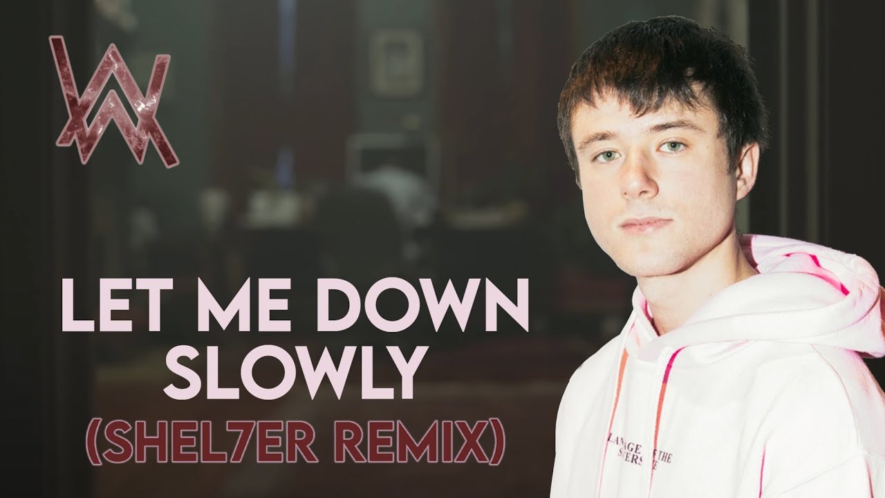 Alec Benjamin - Let Me Down Slowly (SHEL7ER remix) [Alan Walker style ...