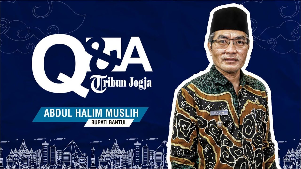 Bupati Bantul Abdul Halim Muslih Menjawab - YouTube