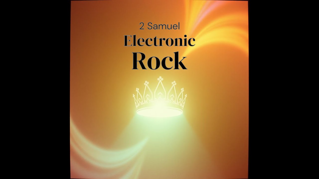 2 Samuel - Hard Electronic Rock - YouTube Music