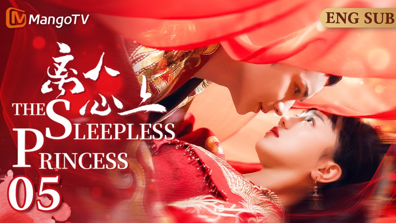 MultiSub《离人心上》 EP 05 一场刺杀，不受宠的公主和高冷帅将军的命运被捆绑在一起👰因赐婚，他们先婚后爱，一番鸡飞狗跳后，两人“一 ...