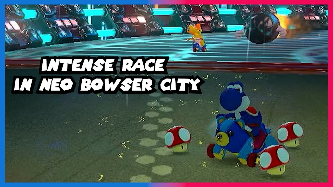 Intense Race In Neo Bowser City | Competitive Mario Kart 8 Deluxe ...