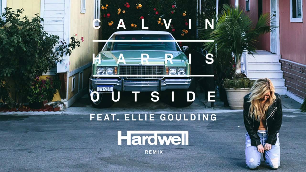 Calvin Harris ft. Ellie Goulding - Outside (Hardwell Remix) - YouTube
