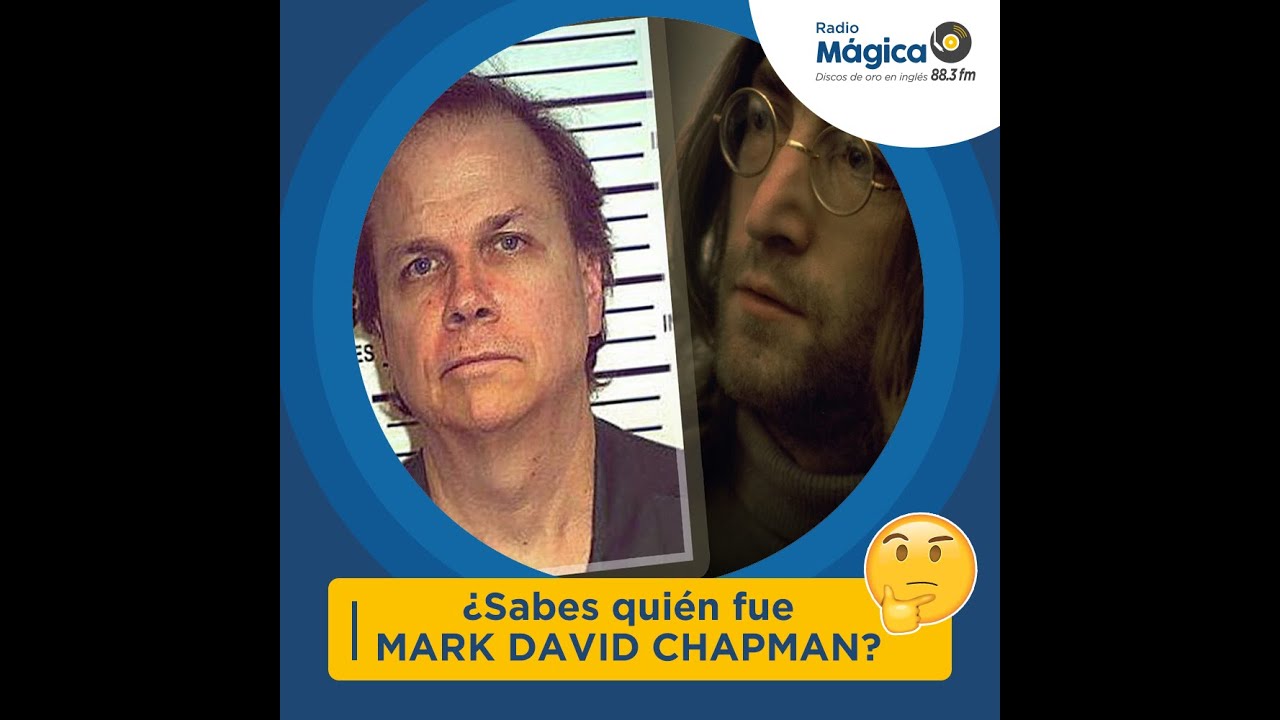 ¿Quién fue Mark David Chapman para THE BEATLES? - YouTube