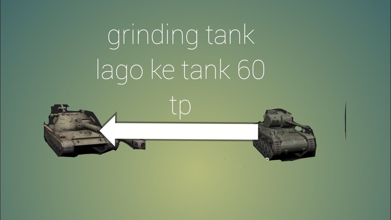 grinding tank lago ke tank 60 tp part 2 | wot blitz Indonesia🇮🇩 - YouTube