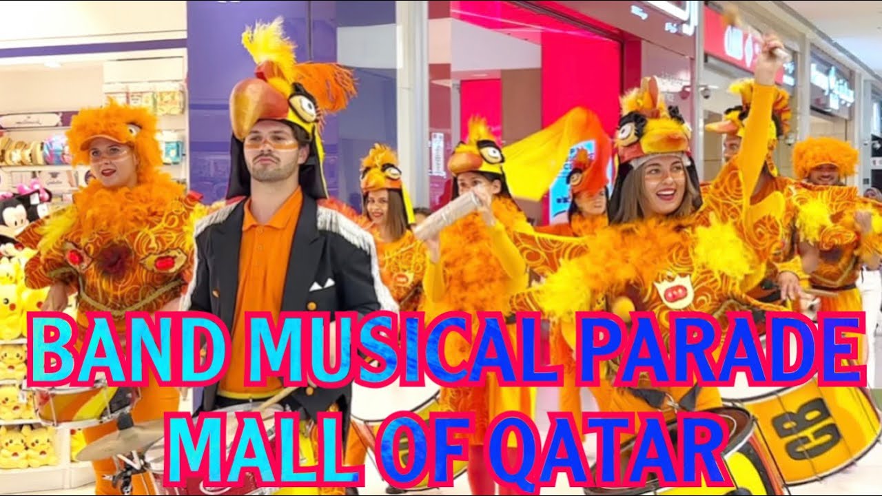 BAND MUSICAL PARADE || MALL OF QATAR - YouTube