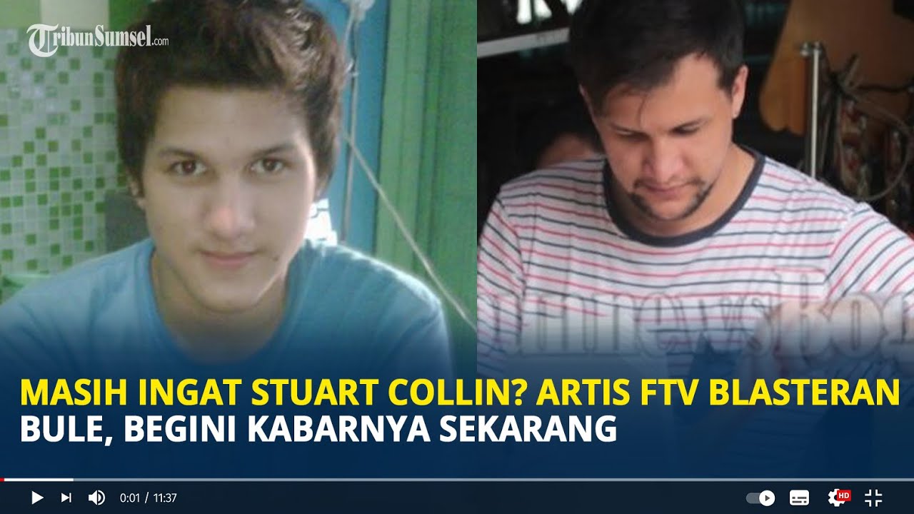 Masih Ingat Stuart Collin? Artis FTV Blasteran Bule, Sempat Jualan Pisang, Begini Kabarnya ...