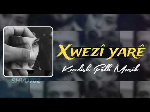  Xwezî Yarê -Kurdish Folk x Trap
