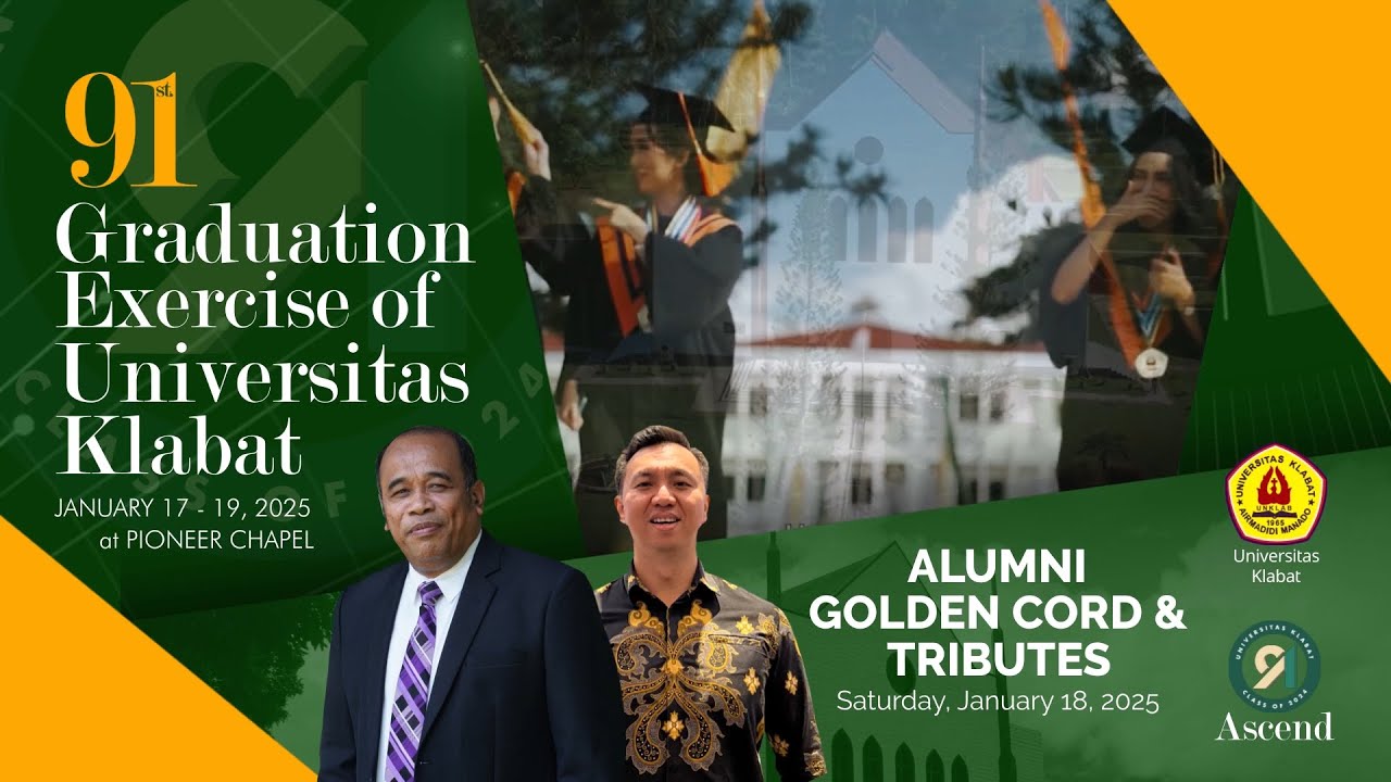 The 91st Graduation Exercise of Universitas Klabat | ALUMNI GOLDEN CORD ...
