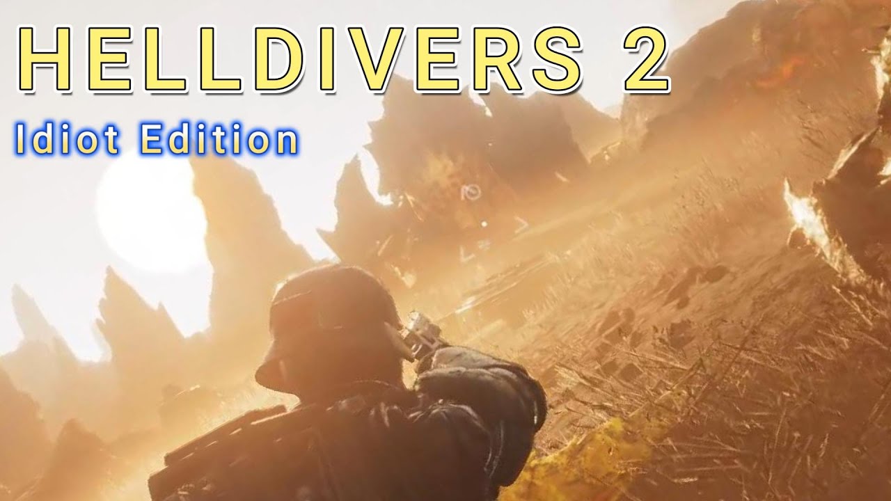 Helldivers 2: Idiot Edition - YouTube