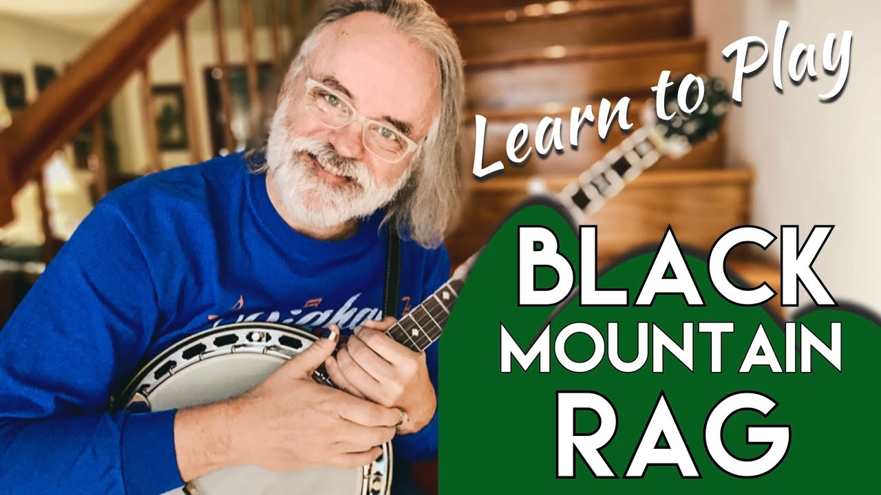 Learn to play - Black Mountain Rag - Bluegrass Banjo - YouTube