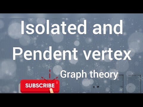 isolated and pendent vertices - YouTube