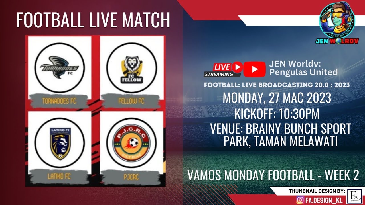 [Live-Football] VAMOS MONDAY FOOTBALL LEAGUE-Week 2 - YouTube