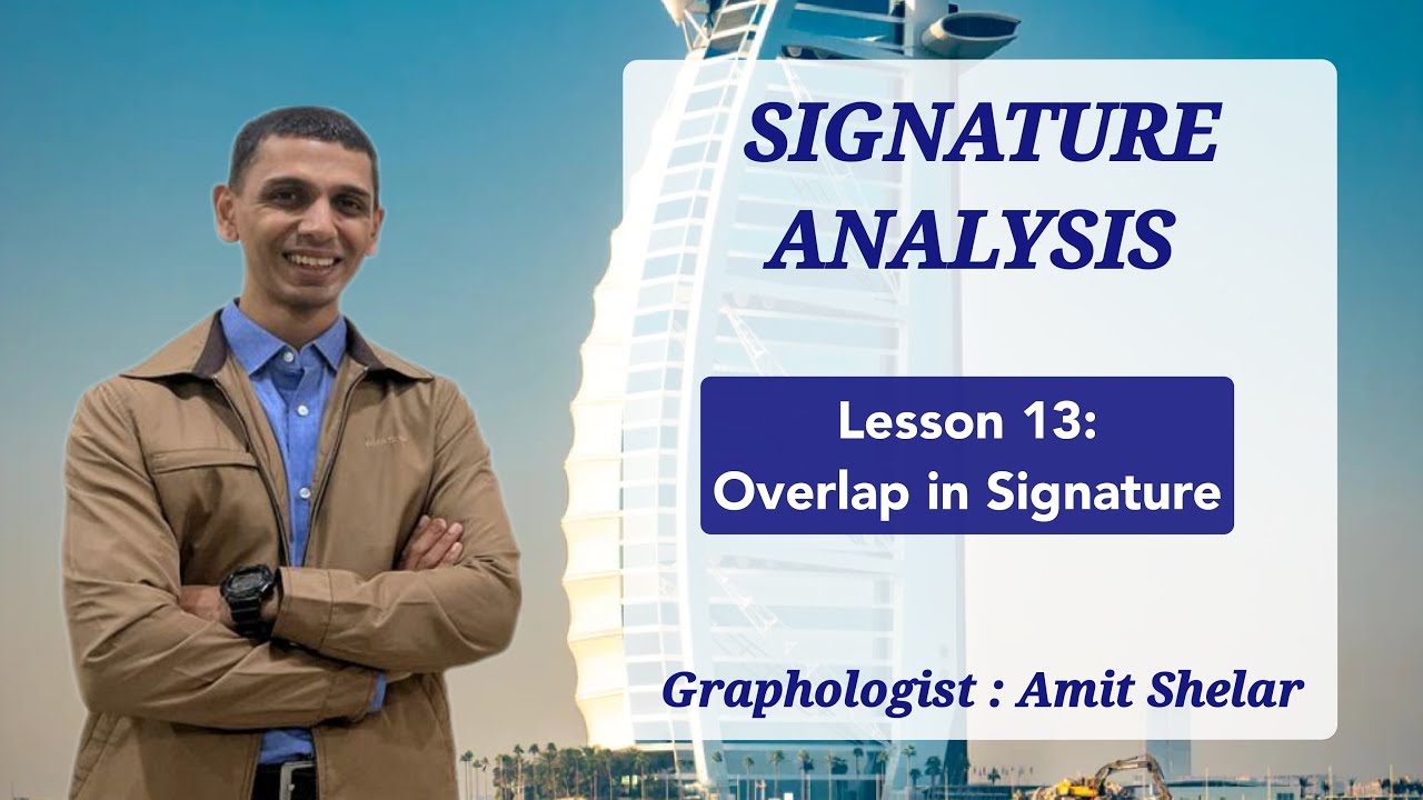 Graphology Signature Analysis : Lesson - 13 Overlapping - YouTube