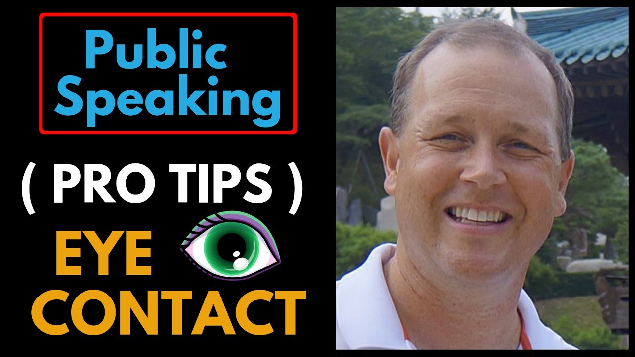 Public Speaking Eye Contact (Pro Tips) - YouTube