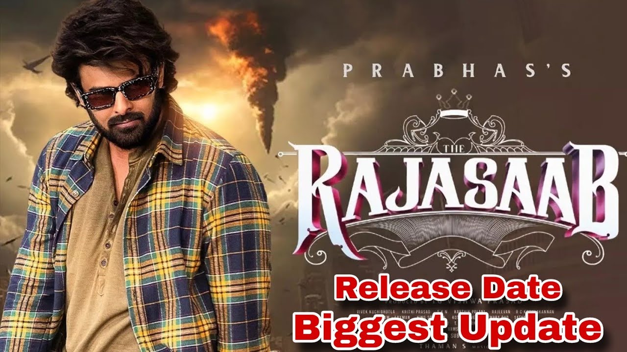 The Raja Sahab Biggest Update | Release Date Confirm |#therajasaab # ...