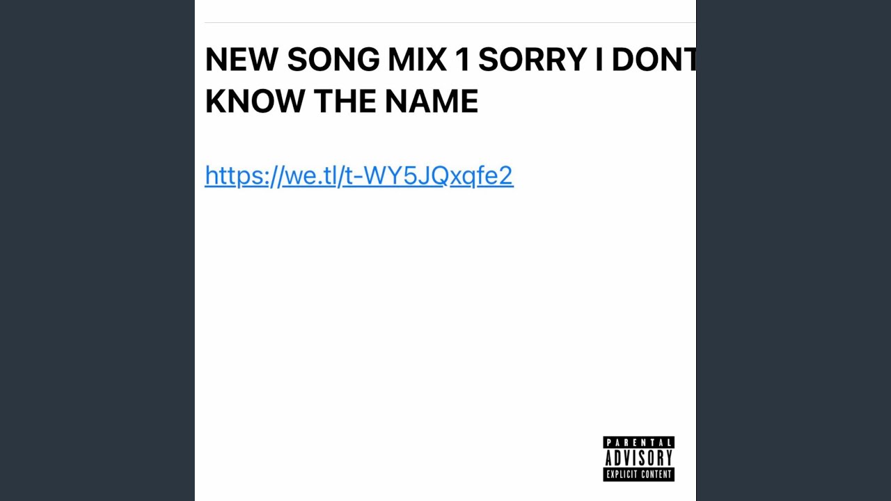 NEW SONG MIX 1 SORRY I DONT KNOW THE NAME - YouTube Music