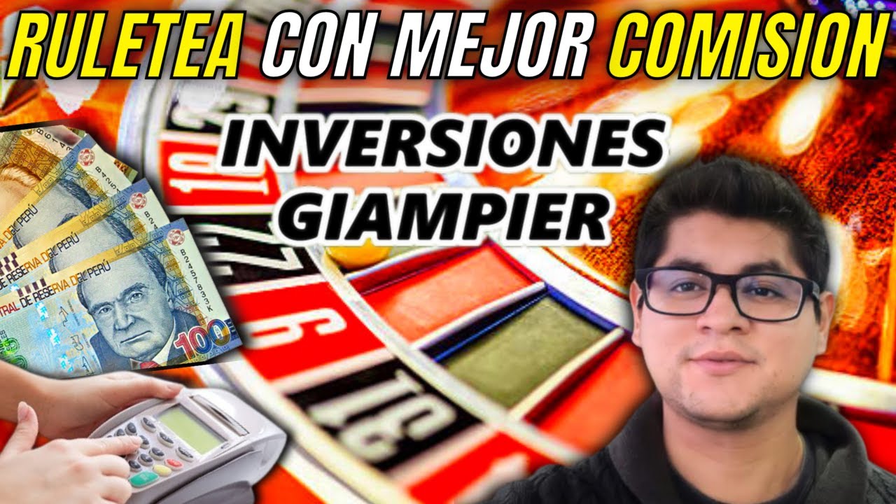 RULETEA con la MEJOR COMISION en INVERSIONES GIAMPIER - YouTube