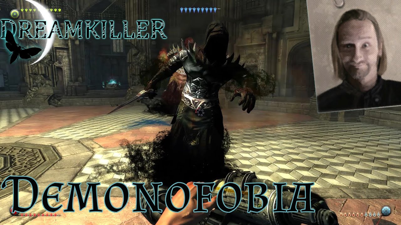 Dreamkiller #5 Demonofobia ! - YouTube