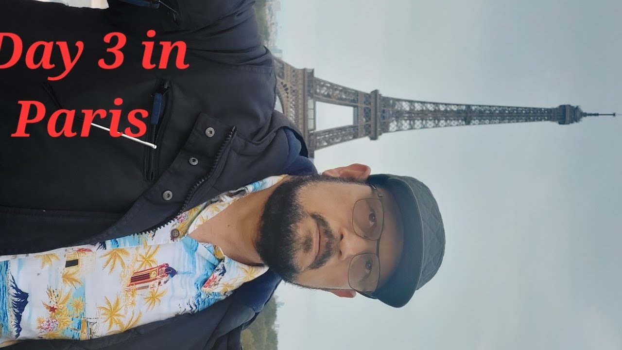 PARIS DAY 3 - YouTube