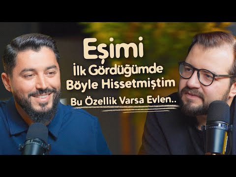 Eşimi İlk Gördüğümde Tam da Böyle Hissetmiştim, Hiç de Pişman Değilim - Bu Özellik Varsa Evlen..