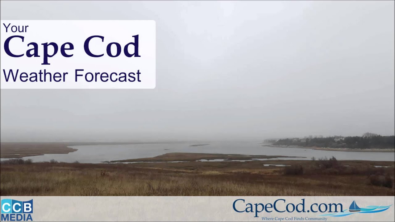 Cape Cod Weather: The Forecast for April 28th, 2015 - YouTube