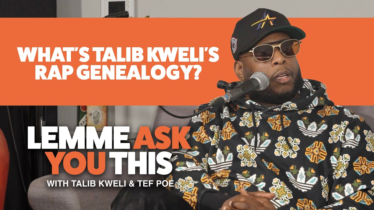 Talib Kweli's rap genealogy.- Lemme Ask You This Podcast with Talib ...