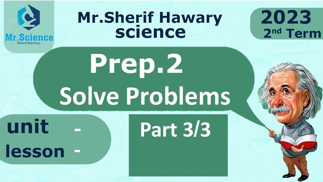 Science | Prep.2| Final Revision 2 | Solve Problems | Part3/3 |2nd term ...