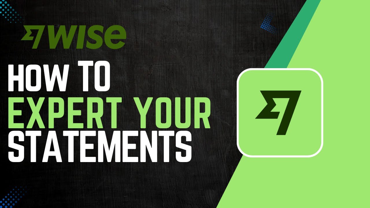 How To Export Your Wise Statements - YouTube