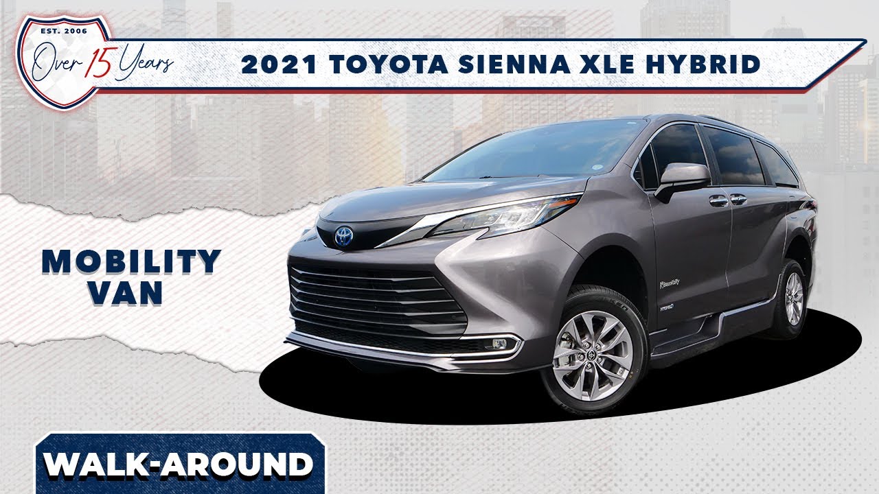 2021 Toyota Sienna XLE Hybrid / Braun Ability Mobility Van | Ramp ...