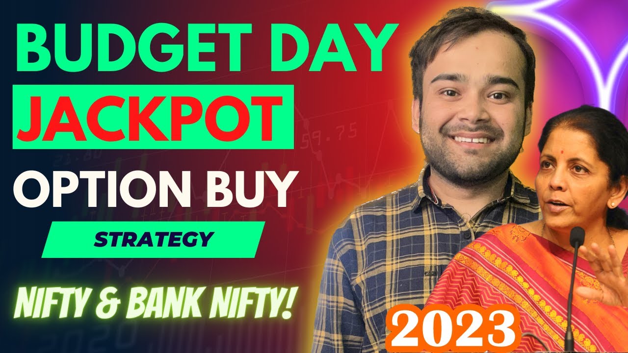 Budget Day Trading Strategy For Option Buying In Nifty & Bank Nifty ...