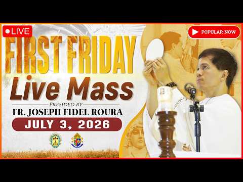 FIRST FRIDAY FILIPINO LIVE MASS TODAY II JULY 3, 2026 II FR. FIDEL ROURA