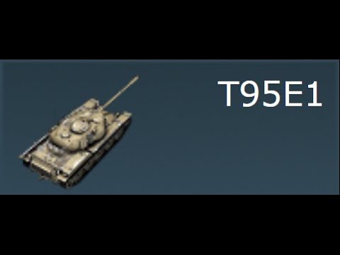 My first time play T95E1 - YouTube