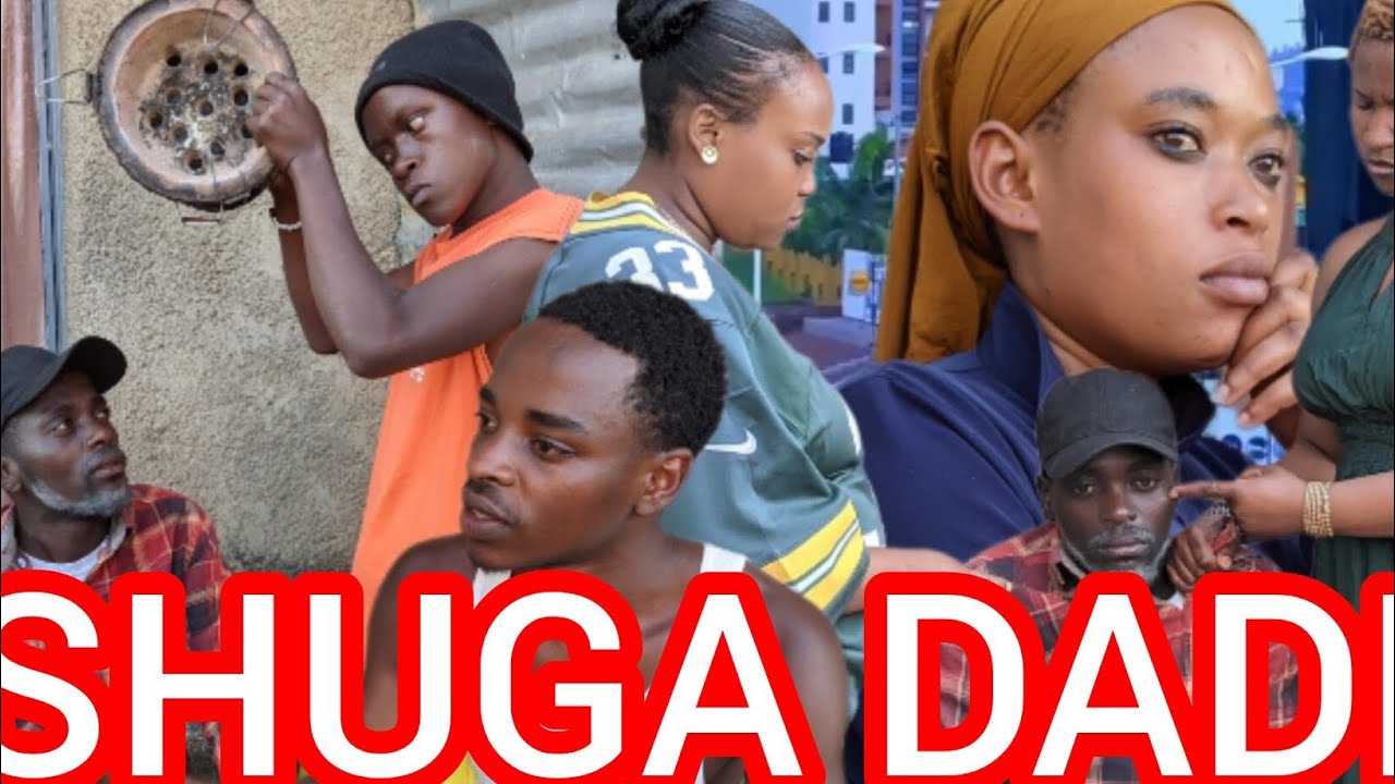 SHUGA DADI FULL MOVIE// Elia👅 ATI ABANA BATO 🙆 NTABAKECURU NONE AYOBEYE ...