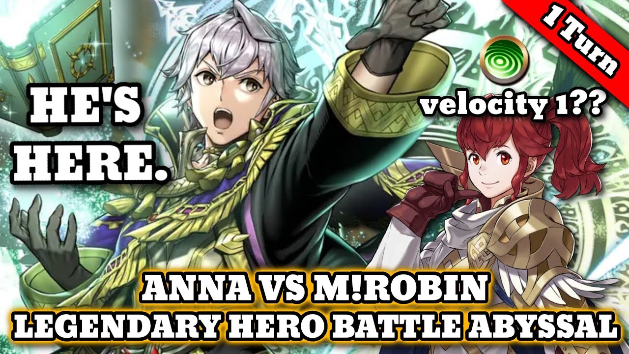 【FEH】THE LEGENDARY TACTICIAN -Anna 1 TURNS M!Robin Legendary Hero ...
