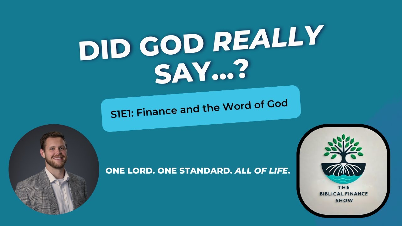 S1E2: Did God Really Say? Finance and the Word of God - YouTube