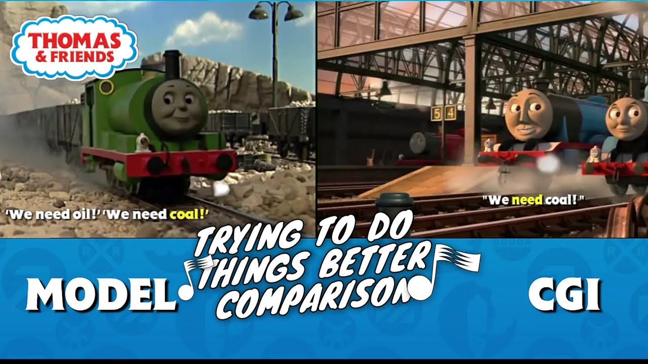 Trying To Do Things Better | Comparison | Model vs. CGI | Thomas And ...