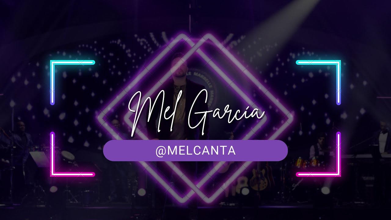 Propuesta musical MEL GARCÍA🎶 - YouTube