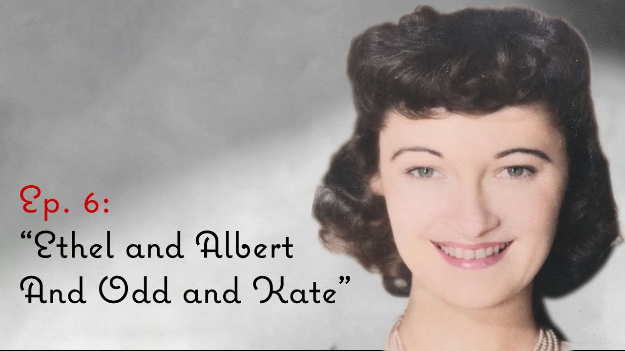 Ep 6 THE PRIVATE LIFE OF PEG LYNCH - "Ethel and Albert and Odd and Kate ...