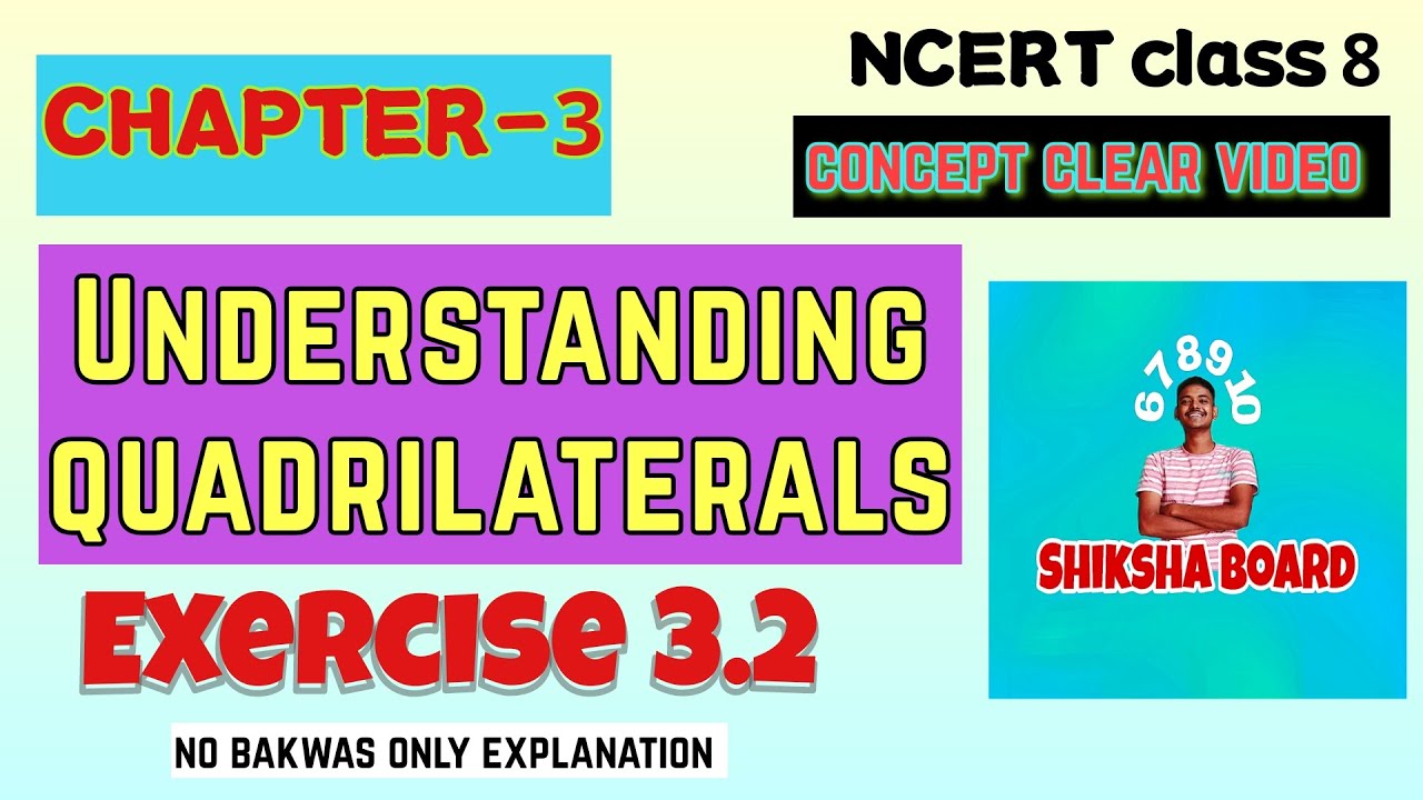Class 8th, chapter-3, understanding quadrilaterals, exercise 3.2 by #shikshaboard - YouTube